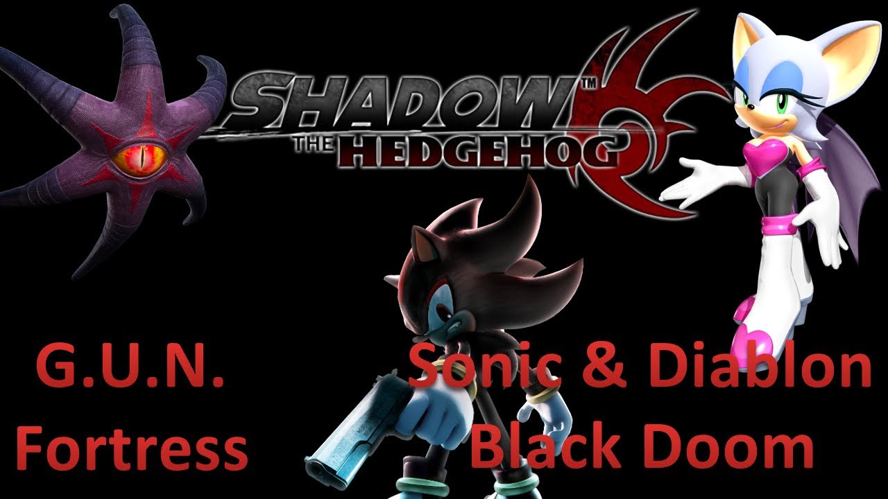 Shadow the Hedgehog - Part 18: G.U.N. Fortress, Sonic & Diablon, and ...