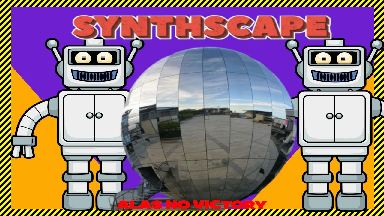 Synthscape #5 - Alas No Victory - YouTube