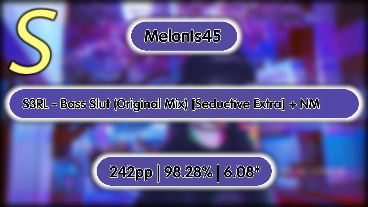 S3RL - Bass Slut [Seductive Extra] + NM | 242pp | 98.28% | 6.08* FC ...