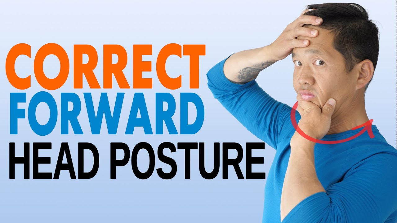 Simple Exercises To Correct Forward Head Posture - No More Text Neck ...