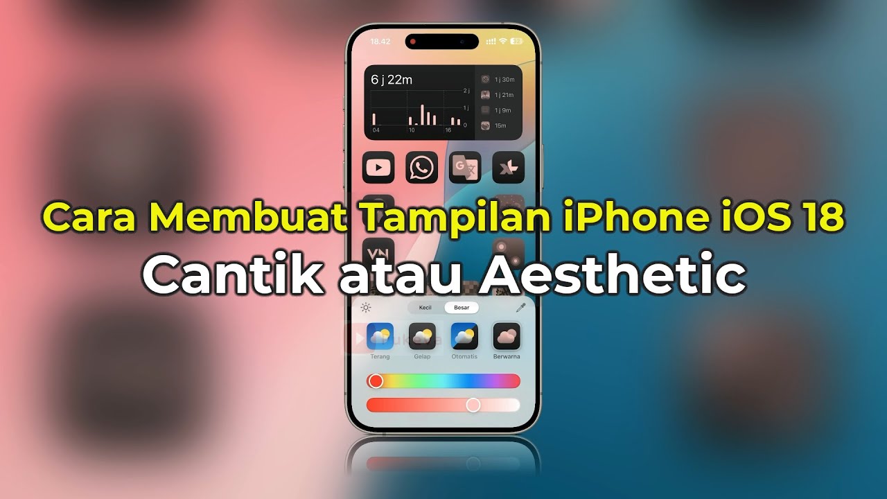 Cara Membuat Tampilan iPhone Aesthetic di iOS 18 | Tanpa Aplikasi ...