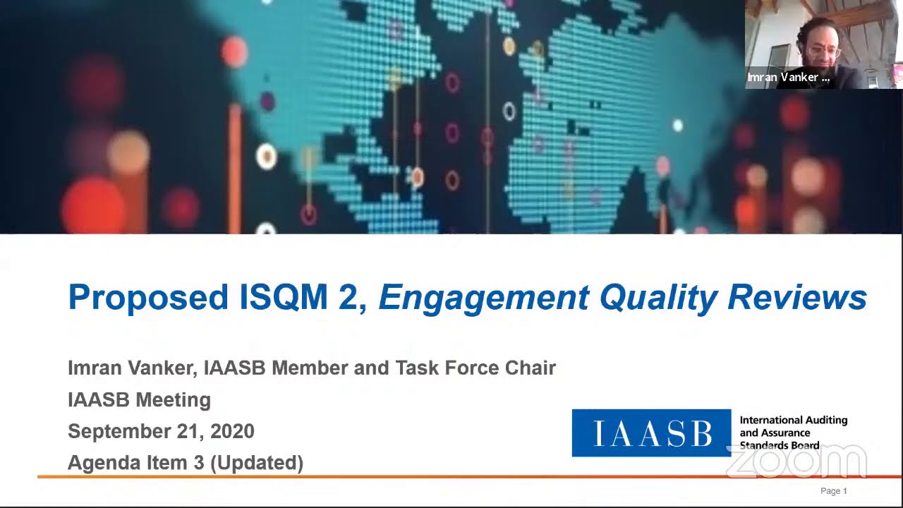 September 2020 IAASB Quarterly Meeting Monday (2) Session 1 (ISQM 2 and ...