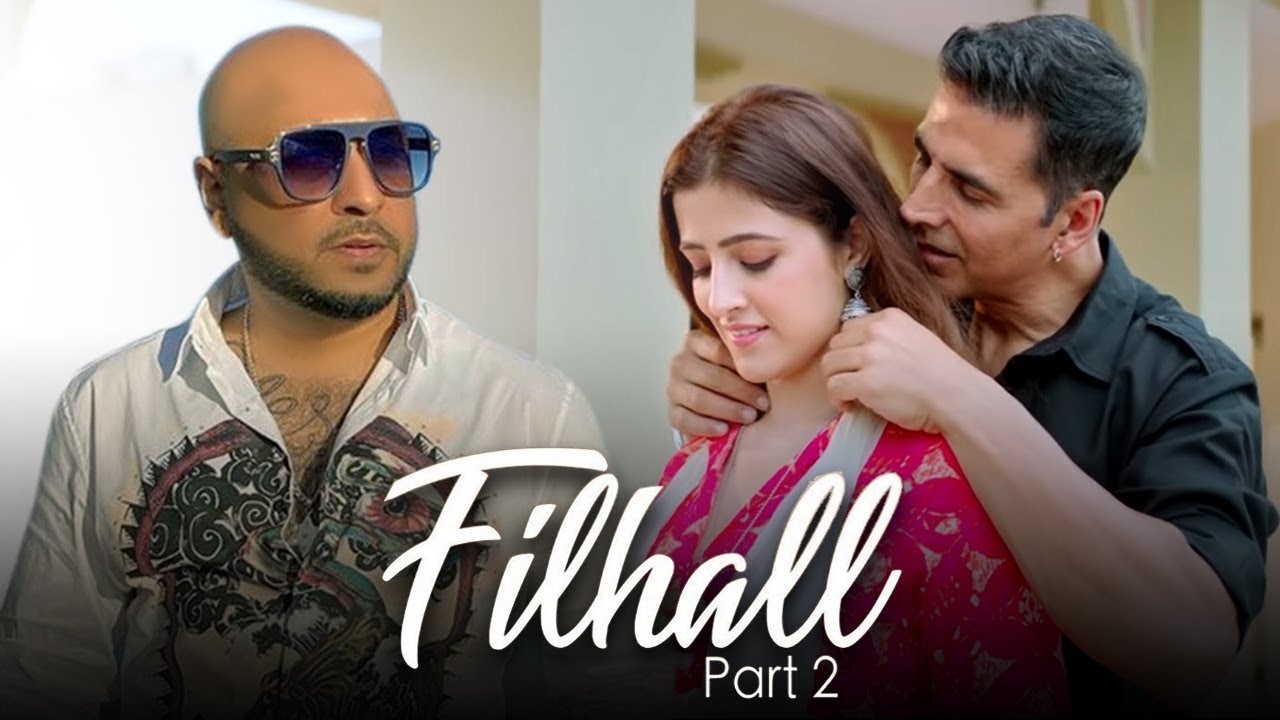 Filhall (Part 2) | B Praak | Jaani | Akshay Kumar | Nupur Sanon ...
