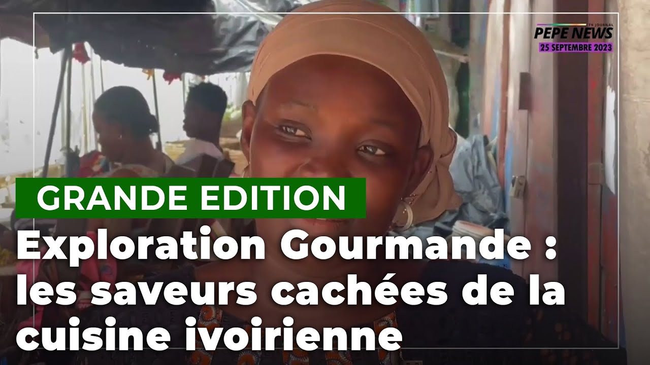 Exploration gourmande : les saveurs cachées de la cuisine ivoirienne ...