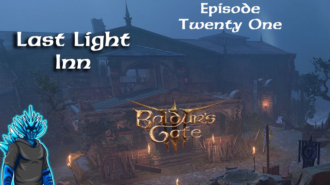 Exploring The Last Light Inn... Baldur's Gate Blind Duo Playthrough Ep ...
