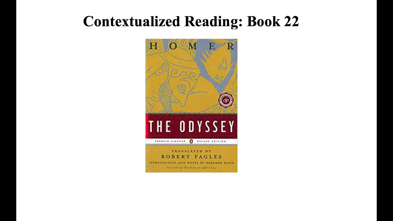 Homer Odyssey, Book 22: Contextualized Reading - YouTube