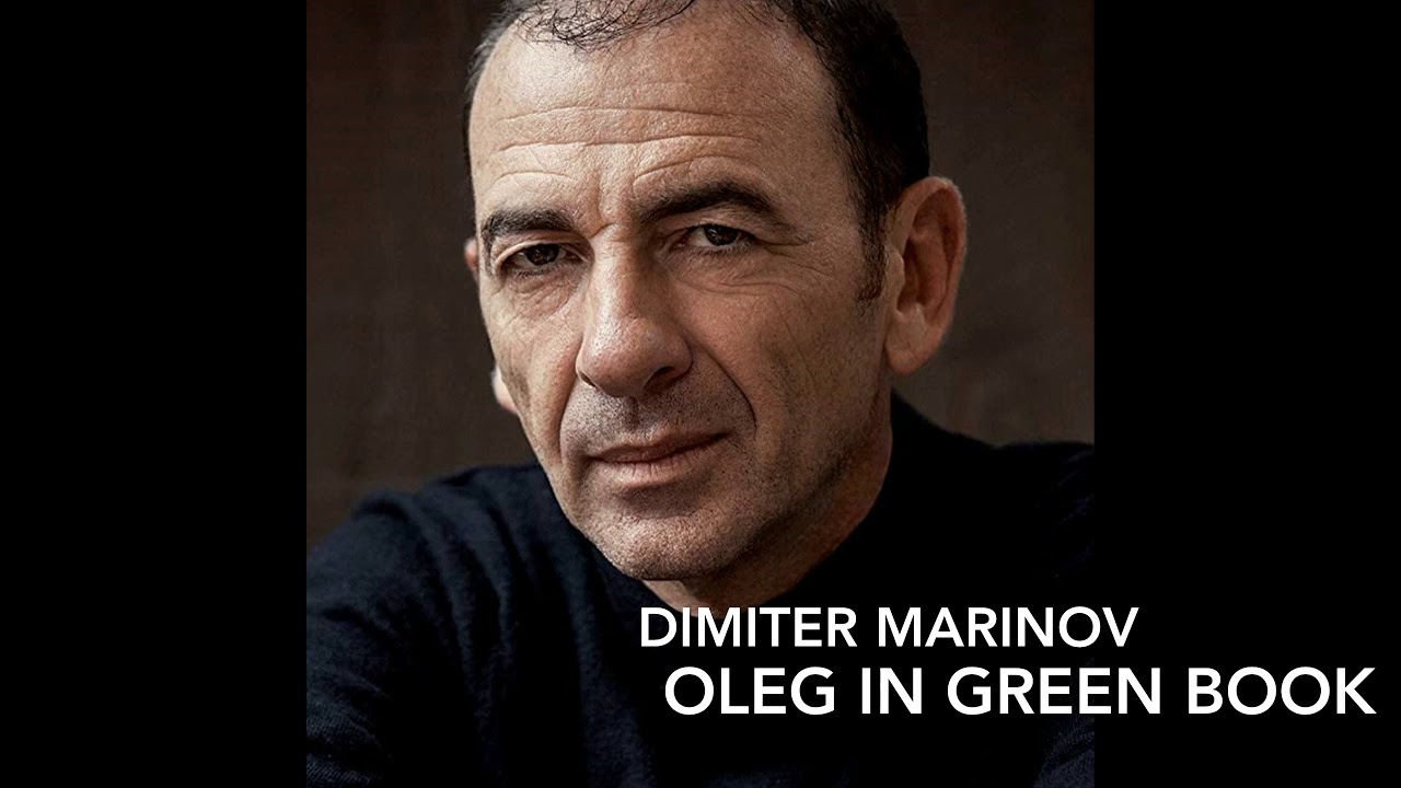 Dimiter Marinov (Oleg in Green Book) 2019 Audio Interview - YouTube