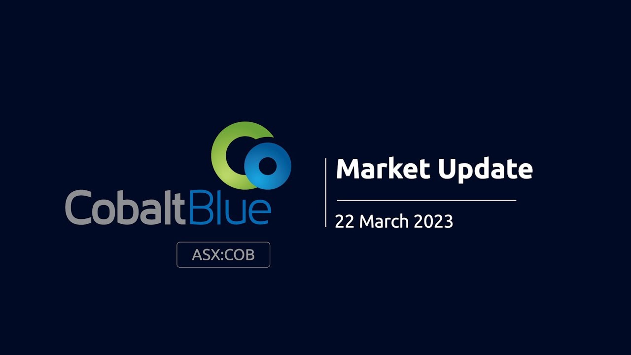Cobalt Blue Holdings Ltd (ASX: COB) Market Update - March 2023 - YouTube
