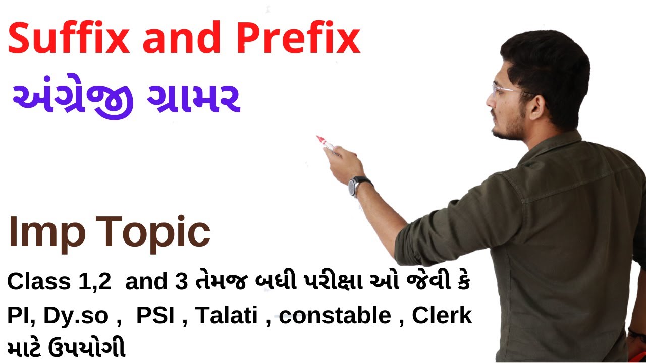 Prefixes and suffixes | English grammar in Gujarati | GPSC, PSI ...
