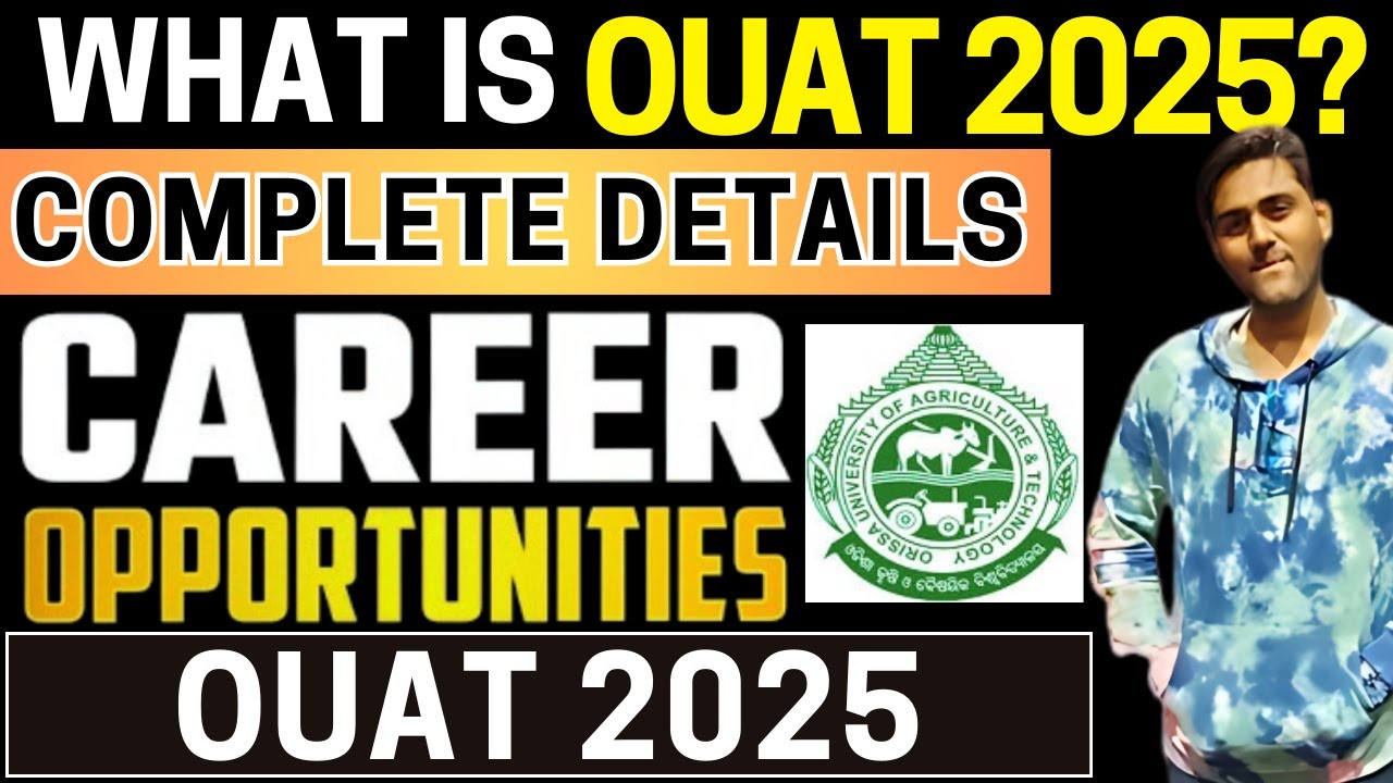 All About OUAT 2025 - Eligibility & Pattern, Application Form, Dates ...