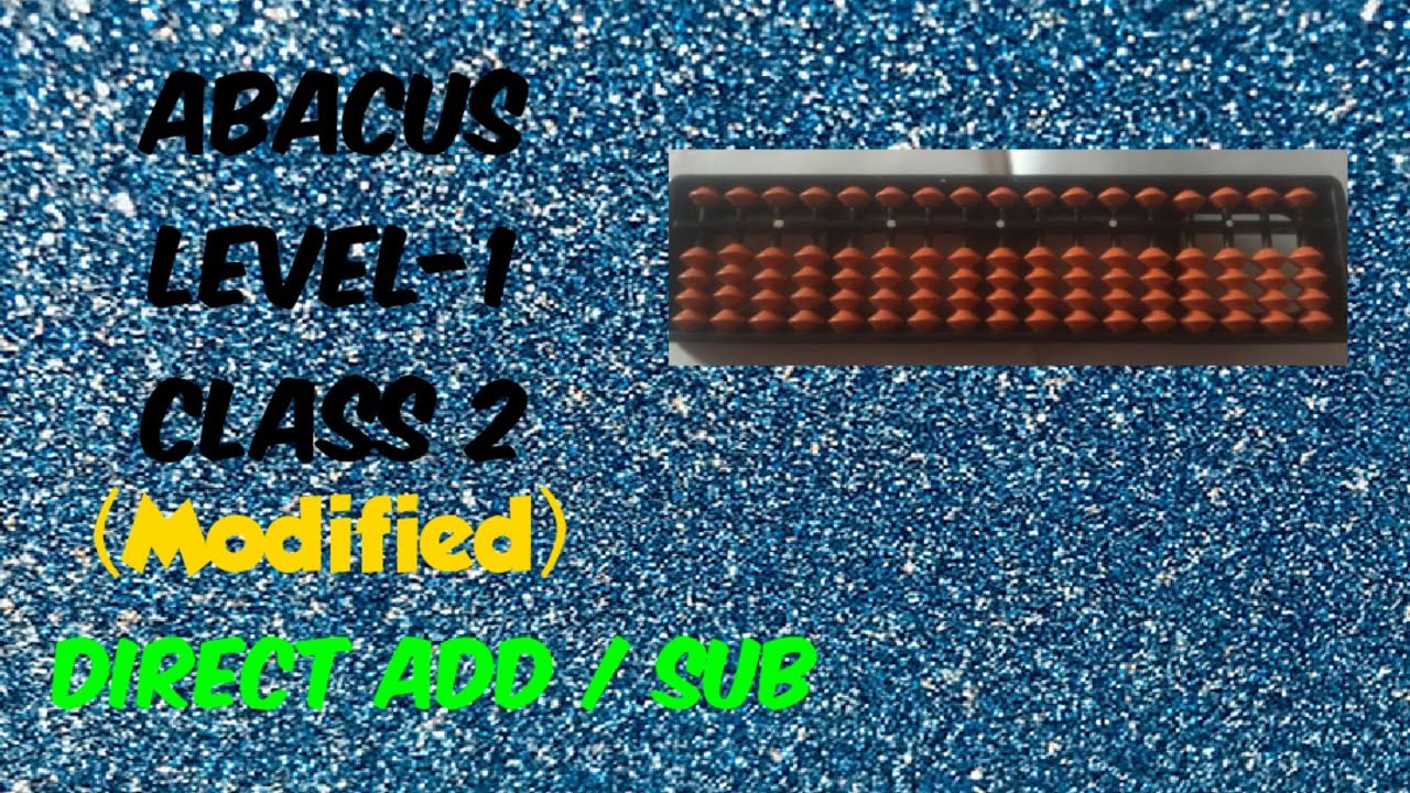 direct addition in abacus modified||Abacus(Level1)Class1/abacus ...
