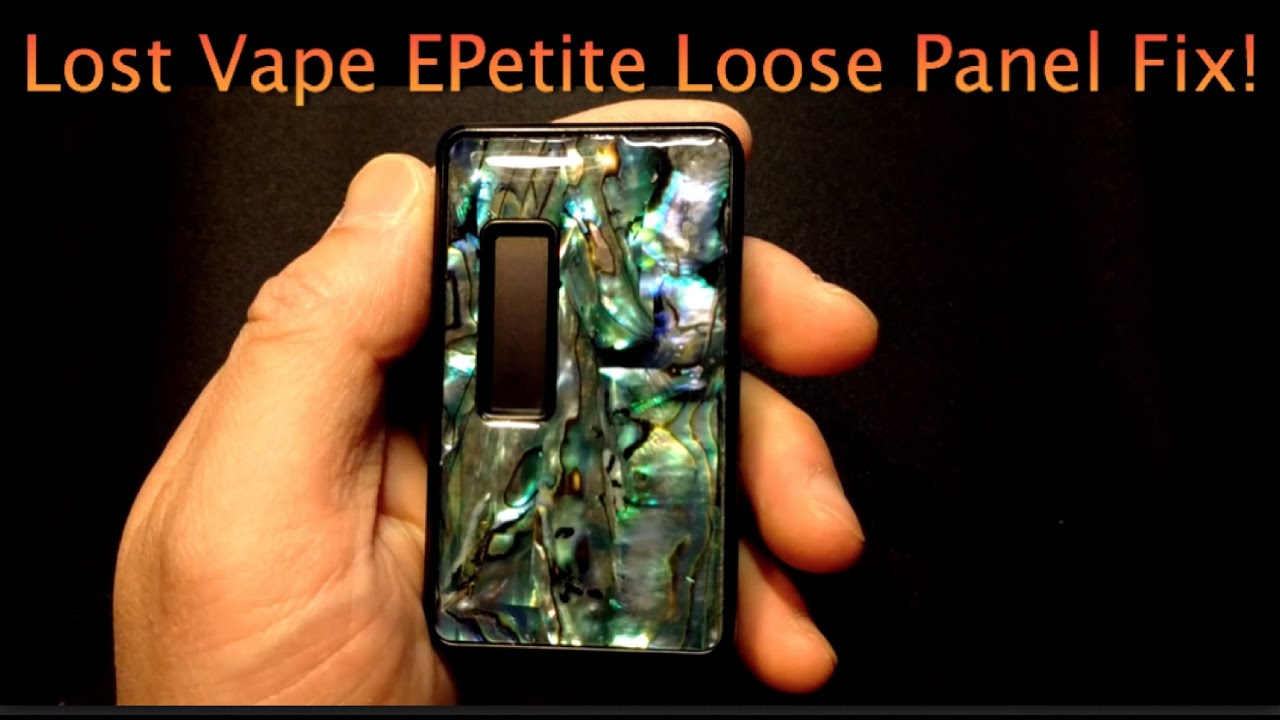 Vape Fix! Lost Vape Epetite/Square loose panel fix! - YouTube