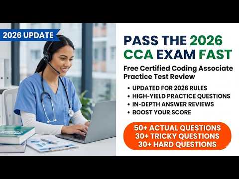 Pass the 2026 CCA Exam Fast: Free Certified Coding Associate Practice Test Review