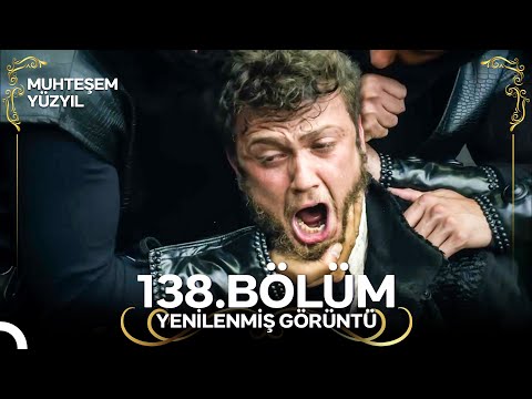 Muhteşem Yüzyıl: Aşk-ı Derûn 138. Bölüm (Yenilenmiş Görüntü)