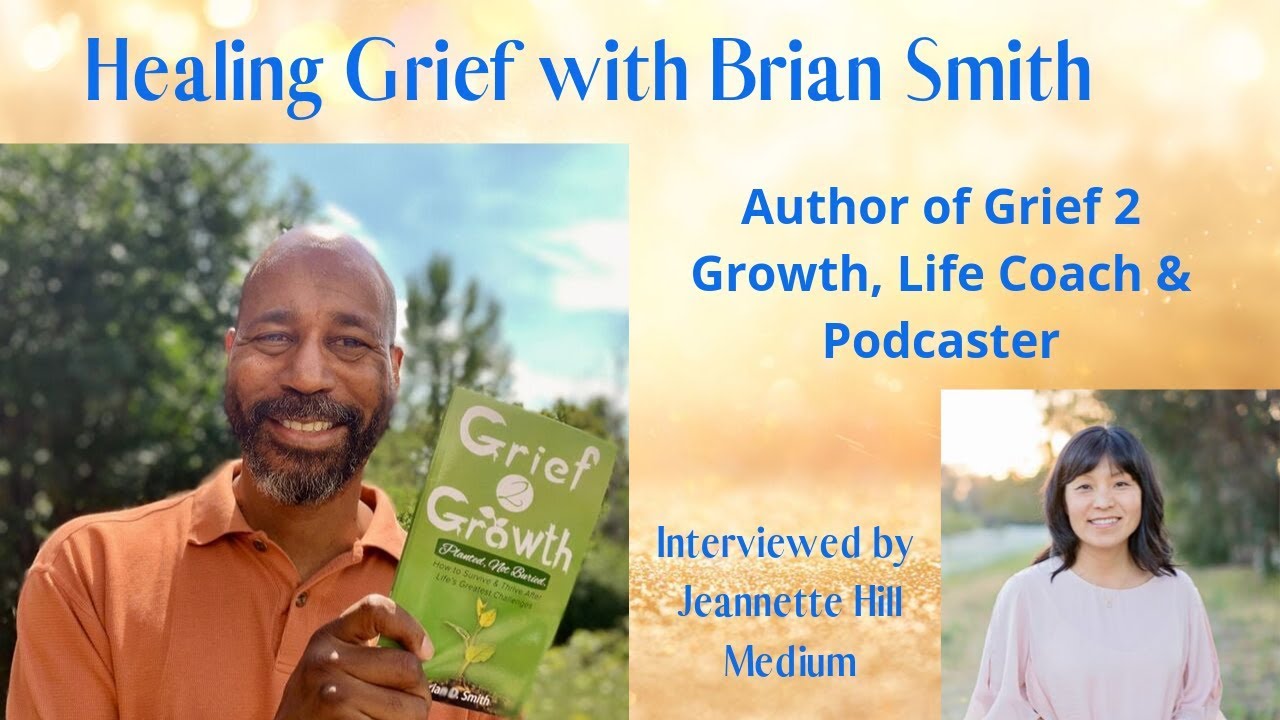 Interview with Grief 2 Growth Author Brian Smith - YouTube