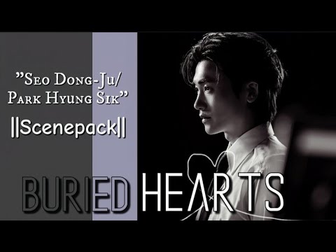 [4K] Seo Dong-ju/ Park Hyung Sik Scenepack| Kdrama- Buried Hearts | Clips for Editing #buriedhearts