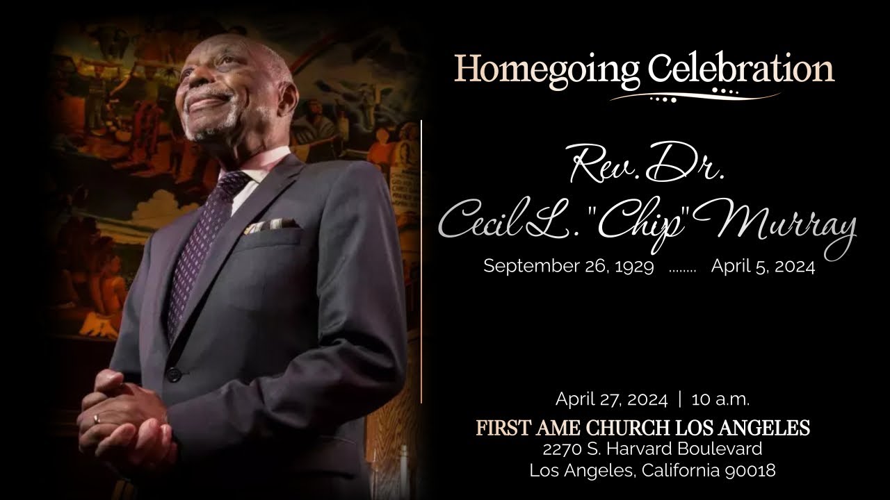 Saturday, April 27 2024 Celebration of Life Service for Reverend Cecil ...