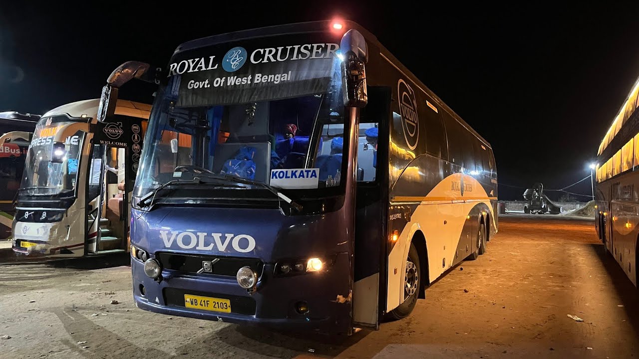 A JOURNEY BY ROYAL CRUISER | MALDA KOLKATA FULL NIGHT VOLVO JOURNEY ...