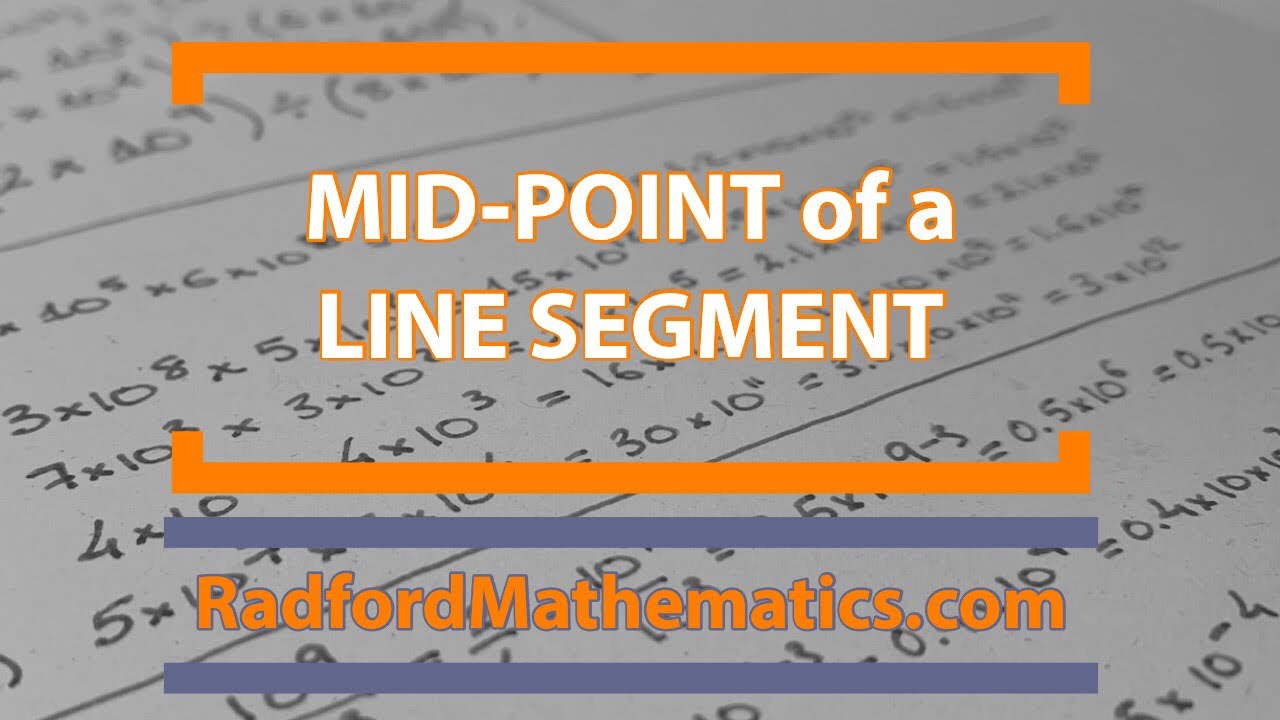 Mid-Point of a Line Segment - the Formula and How to Use it - YouTube