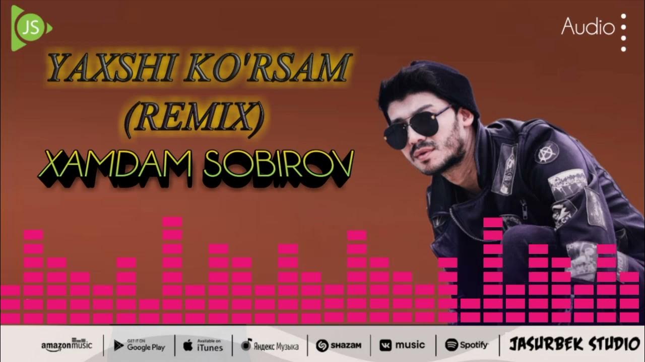 #JASURBEK_STUDIO Xamdam Sobirov - Yaxshi ko'rsam (Remix) by DJ Jasurbek Studio - YouTube