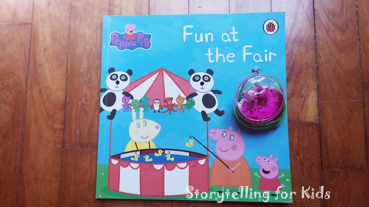 Peppa Pig - Fun at the Fair by Storytelling for Kids - YouTube