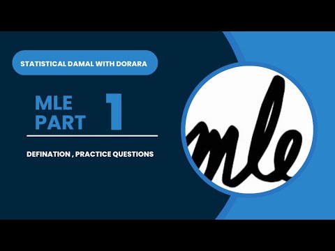 || MLE || MAXIMUM LIKELIHOOD ESTIMATORS || DEFINITION || QUESTIONS ...
