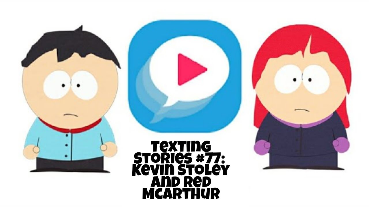 Texting Stories #77: Kevin Stoley and Red McArthur (Part 4) (Kevin ...