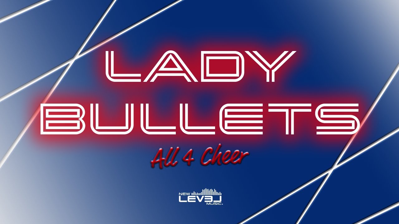 All 4 Cheer Lady Bullets 2022-2023 - YouTube