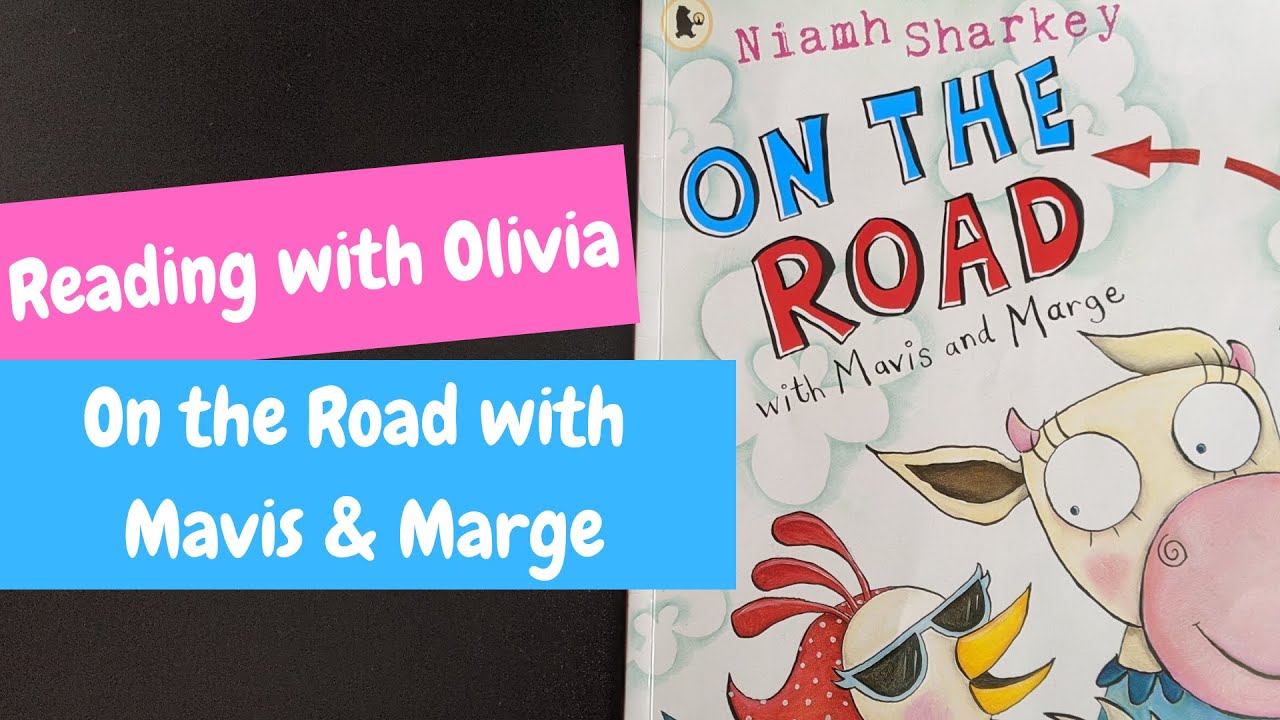 Let's Read Aloud | On the road with Mavis & Marge | by 6 Year Old - YouTube