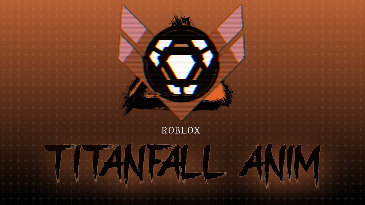 Roblox Studio - Titanfall Anim - Old - and - New - YouTube