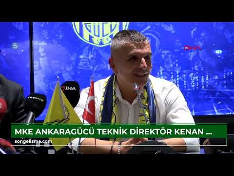 MKE Ankaragücü, teknik direktör Kenan Koçak ile 2 yıllık sözleşme imzaladı