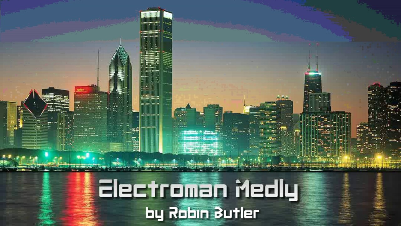 Electroman Medley - Robin Butler - YouTube