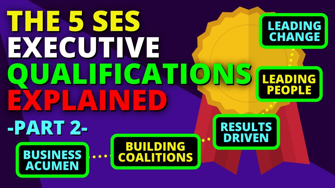 The SES Process - The 5 Types of Executive Core Qualifications - Part 2 - YouTube