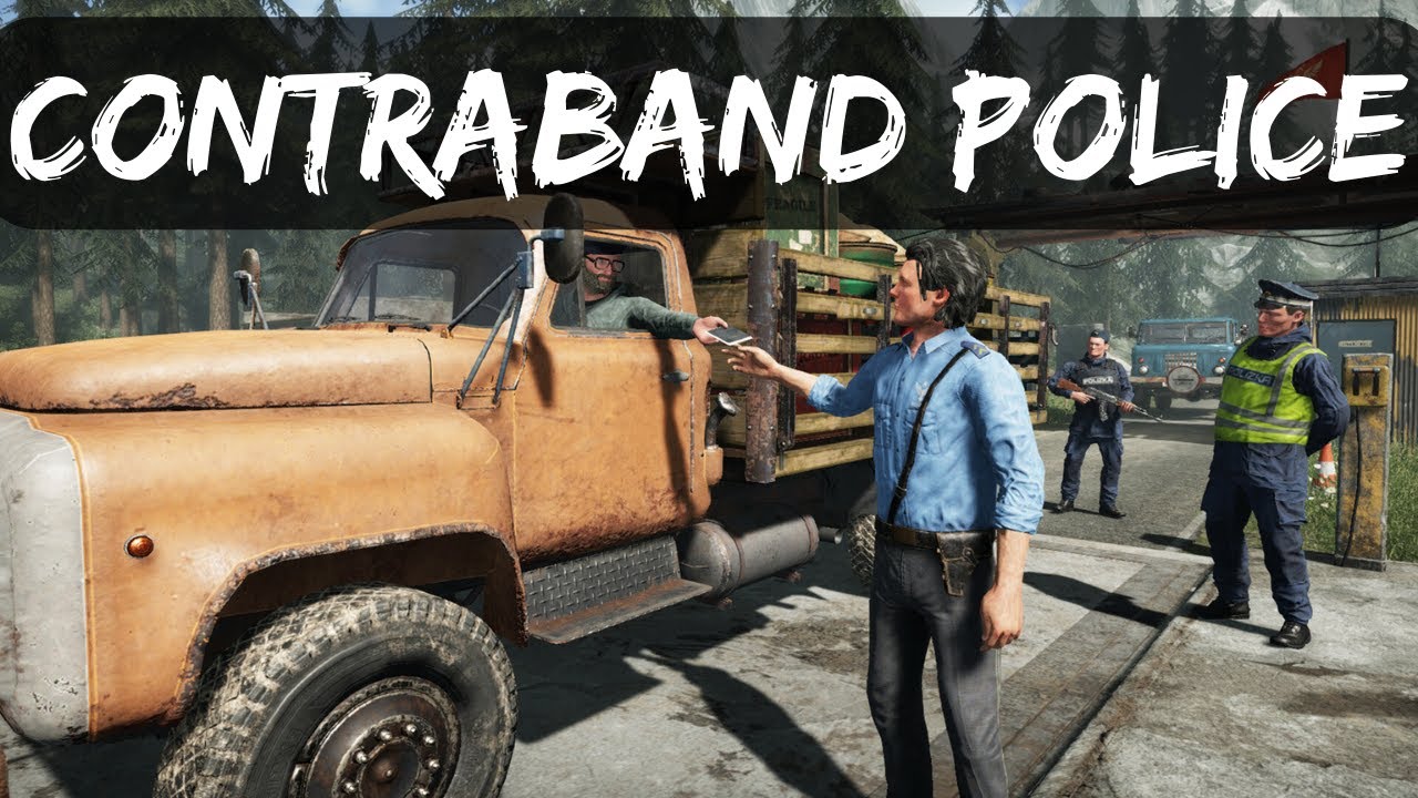 Contraband Police | BRAND NEW GAME | Gameplay - YouTube