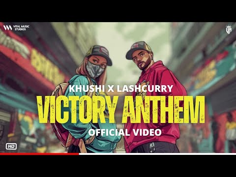 Badi Baat Chit Industry K Logo Se - Victory Anthem (Official Video) LashCury, Khushi l New Song 2024