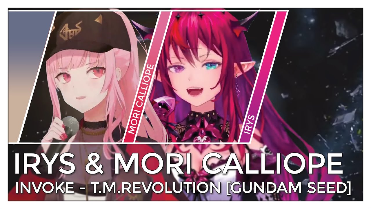 IRyS & Mori Calliope - INVOKE (Mobile Suit Gundam SEED OP1/Mashup Edit ...