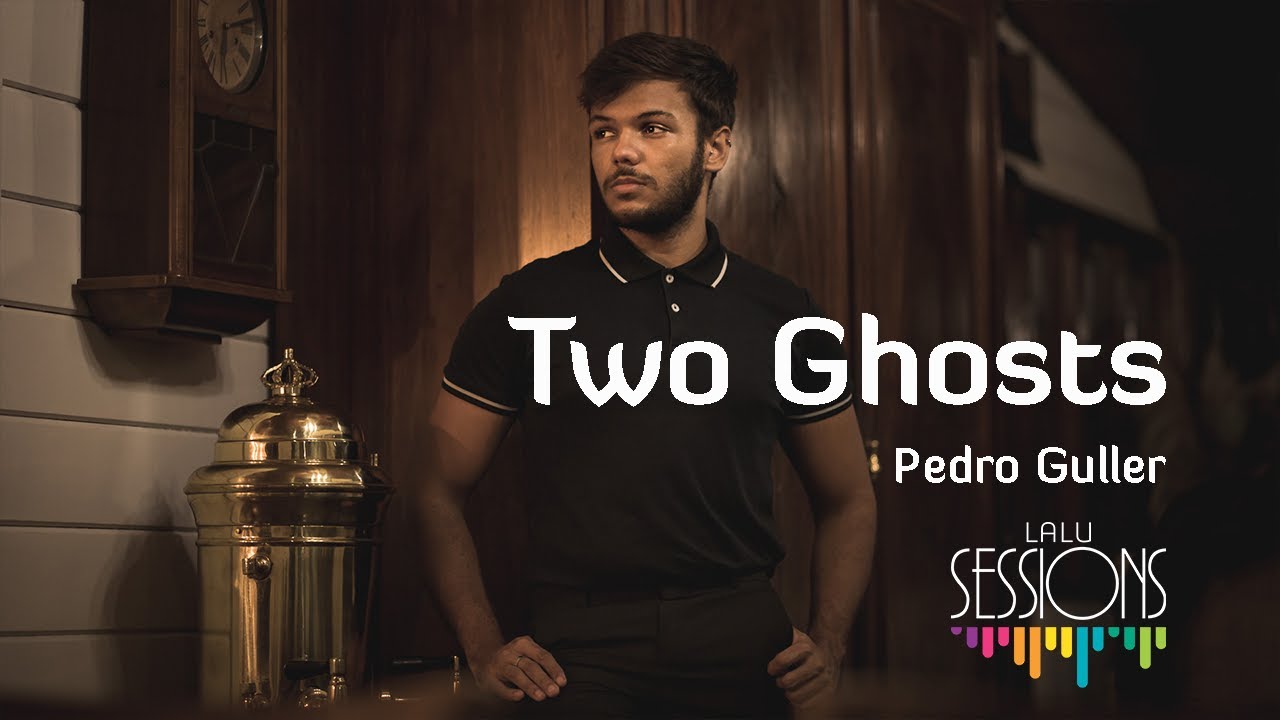 Two Ghosts - Harry Styles (Cover: Pedro Guller) - Lalu Sessions - YouTube
