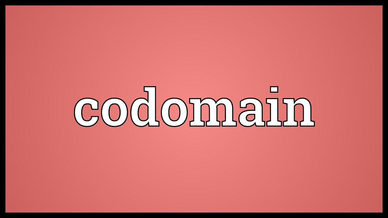 Codomain Meaning - YouTube