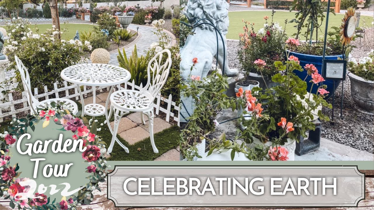 Earth Day Garden Tour | Earth Day 2022 | Back Yard Tour | Arizona ...