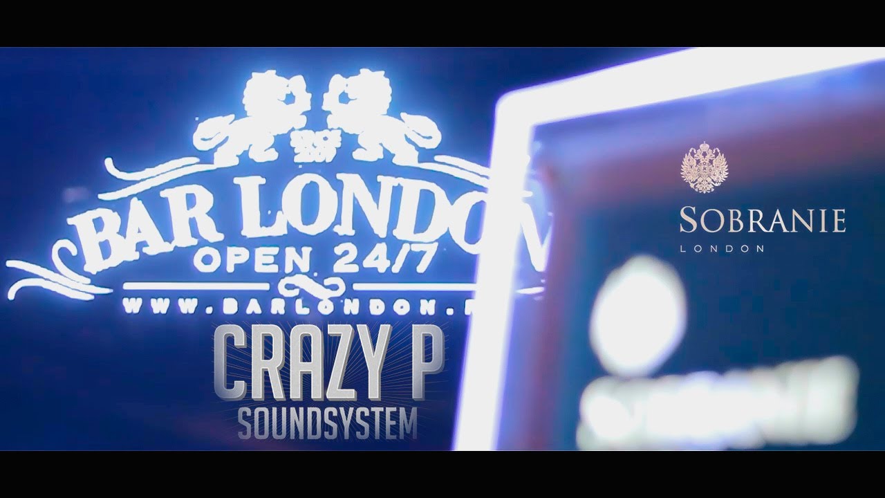 Crazy P Soundsystem // Bar London - YouTube
