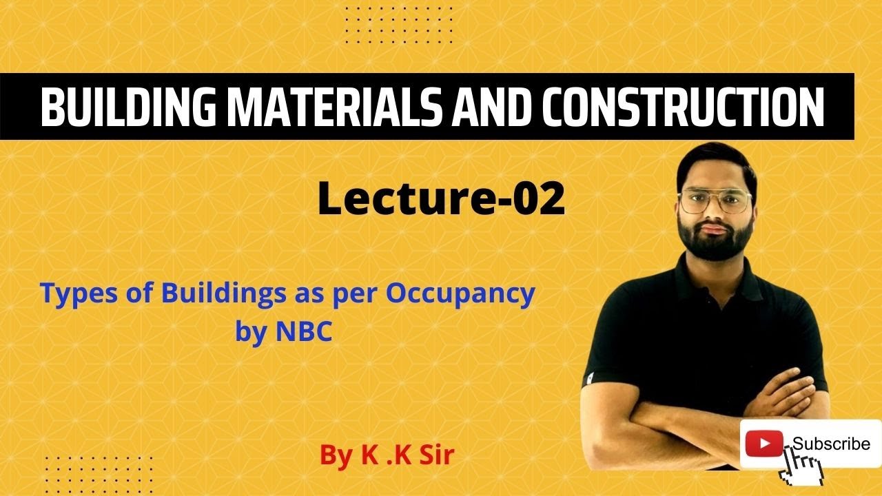 Lecture - 02 Types of Buildings as per Occupancy by NBC - YouTube