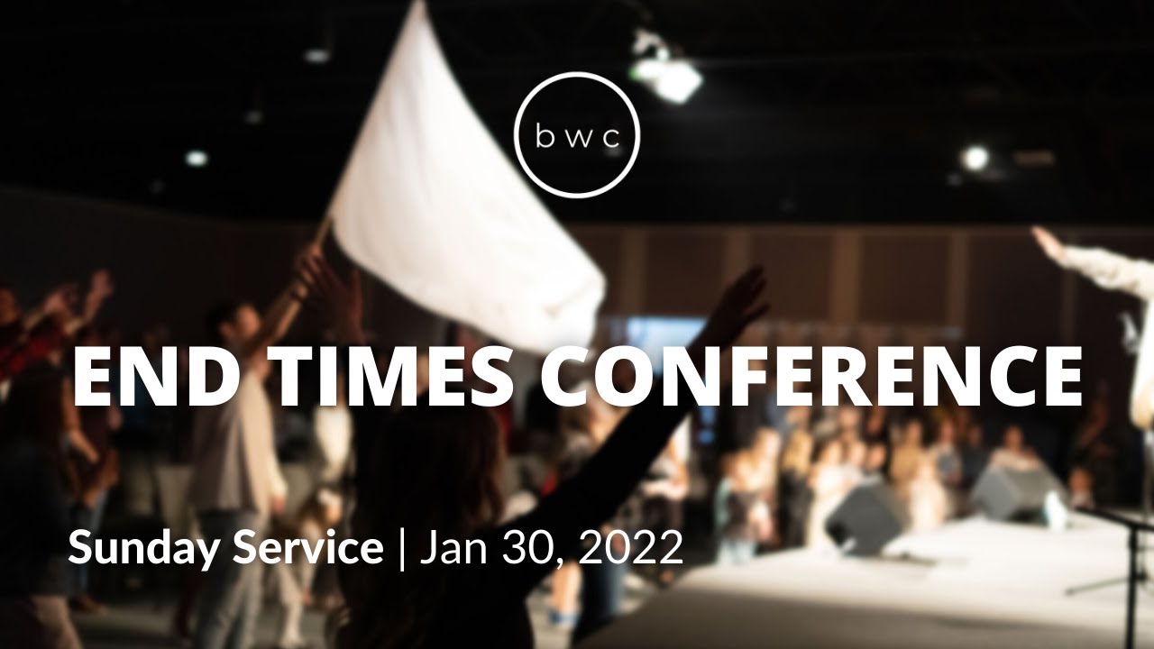 Breakthrough Worship | End Times Conference Sunday Service | January 29 ...