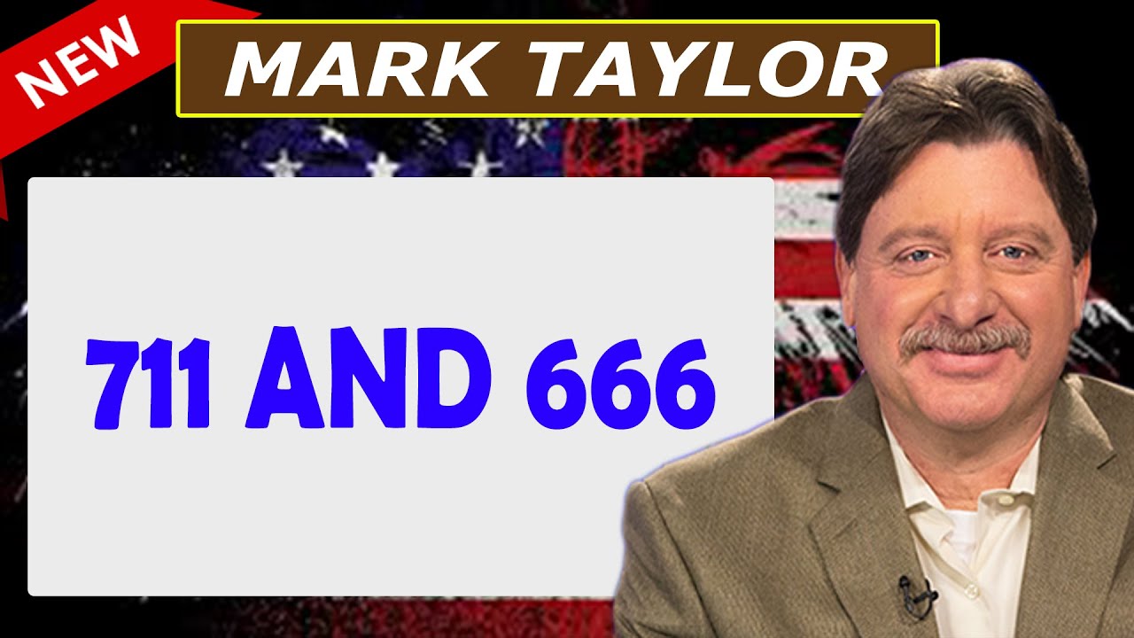 Mark Taylor (March 11, 2021) 🔴🔴🔴 711 AND 666 - YouTube
