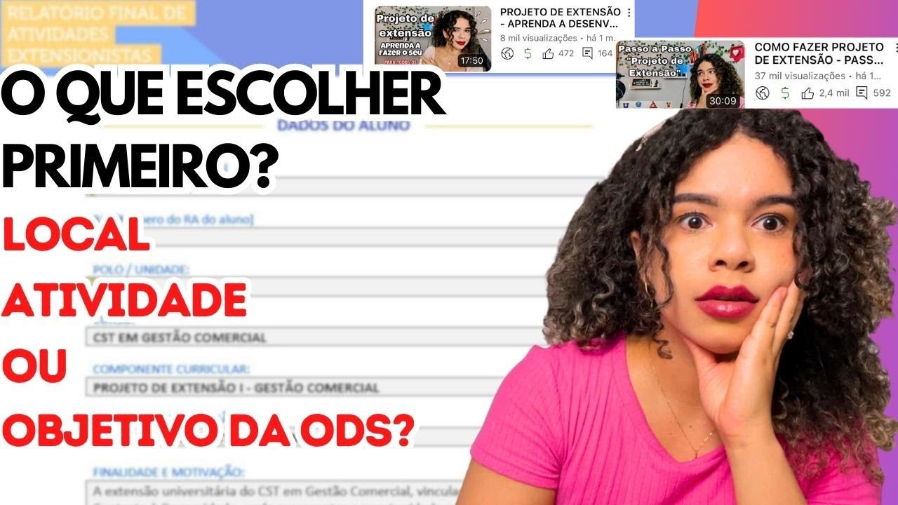 PROJETO DE EXTENSÃO O QUE ESCOLHER PRIMEIRO? OBJETIVO DA ODS - LOCAL OU TIPO DE ATIVIDADE? # ...