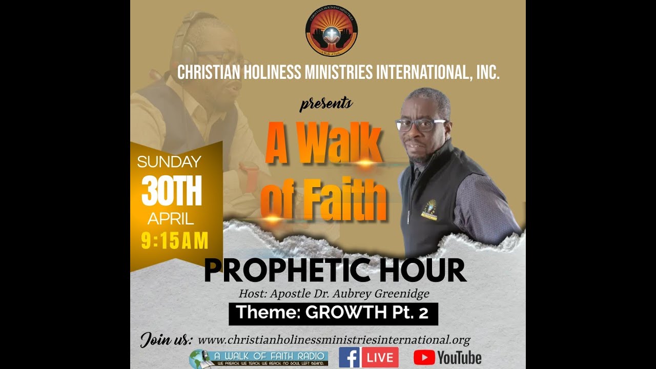 A Walk of Faith Prophetic Hour (30th April 2023) "GROWTH Pt. 2" - YouTube
