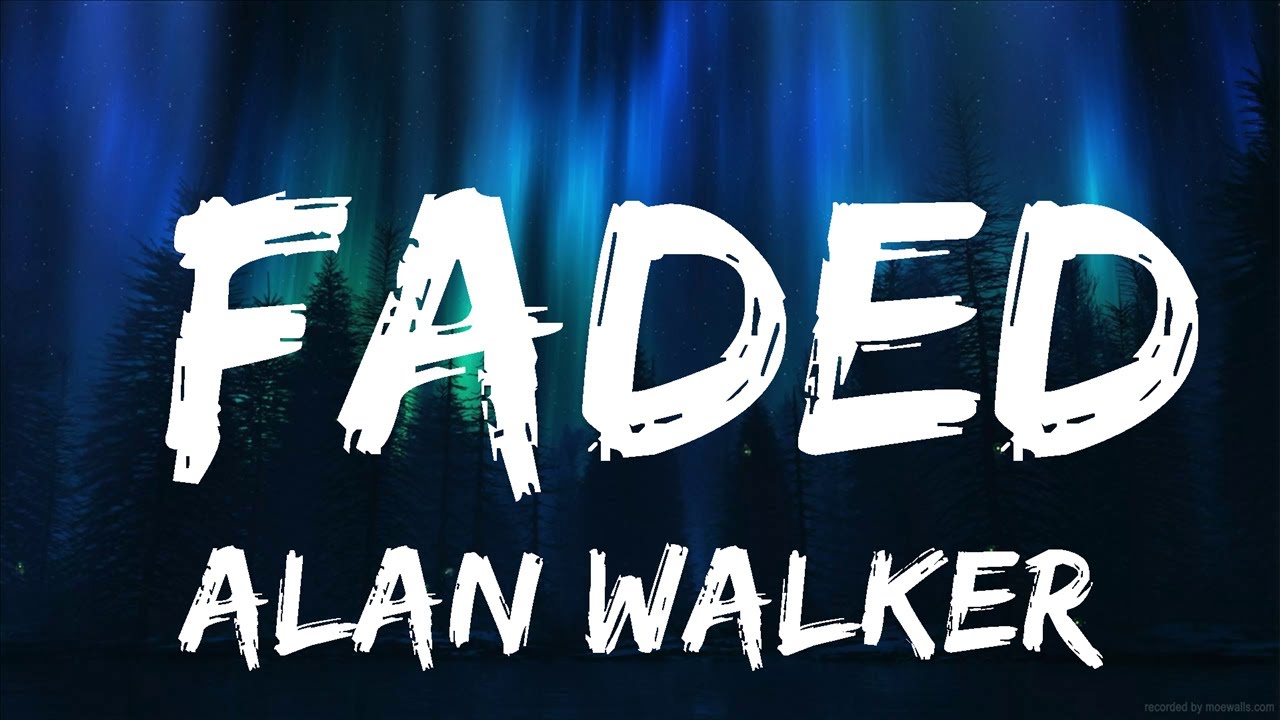 Alan Walker - Faded (Lyrics) | 20 Min Melody Verse - YouTube
