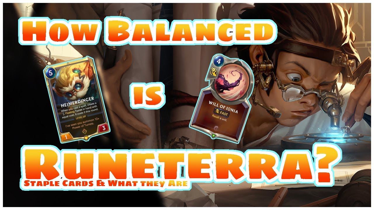 IS RUNETERRA BALANCED!? | LoR Card Staples | Legends of Runeterra Card ...