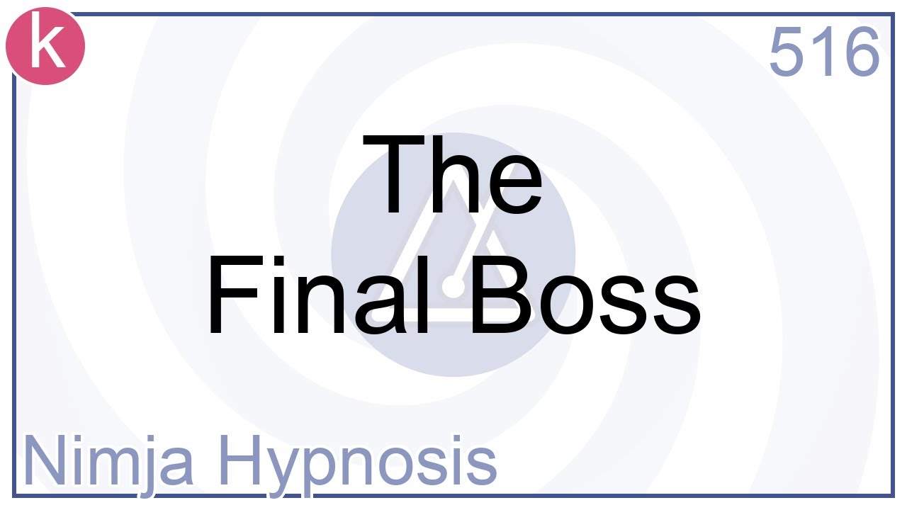 The Final Boss - Hypnosis - YouTube