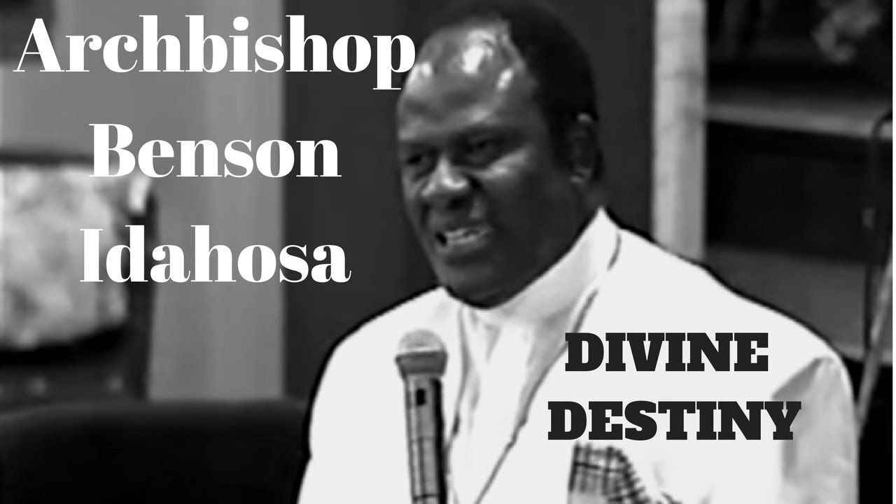 Archbishop Benson Idahosa | Divine Destiny - thejesusculture