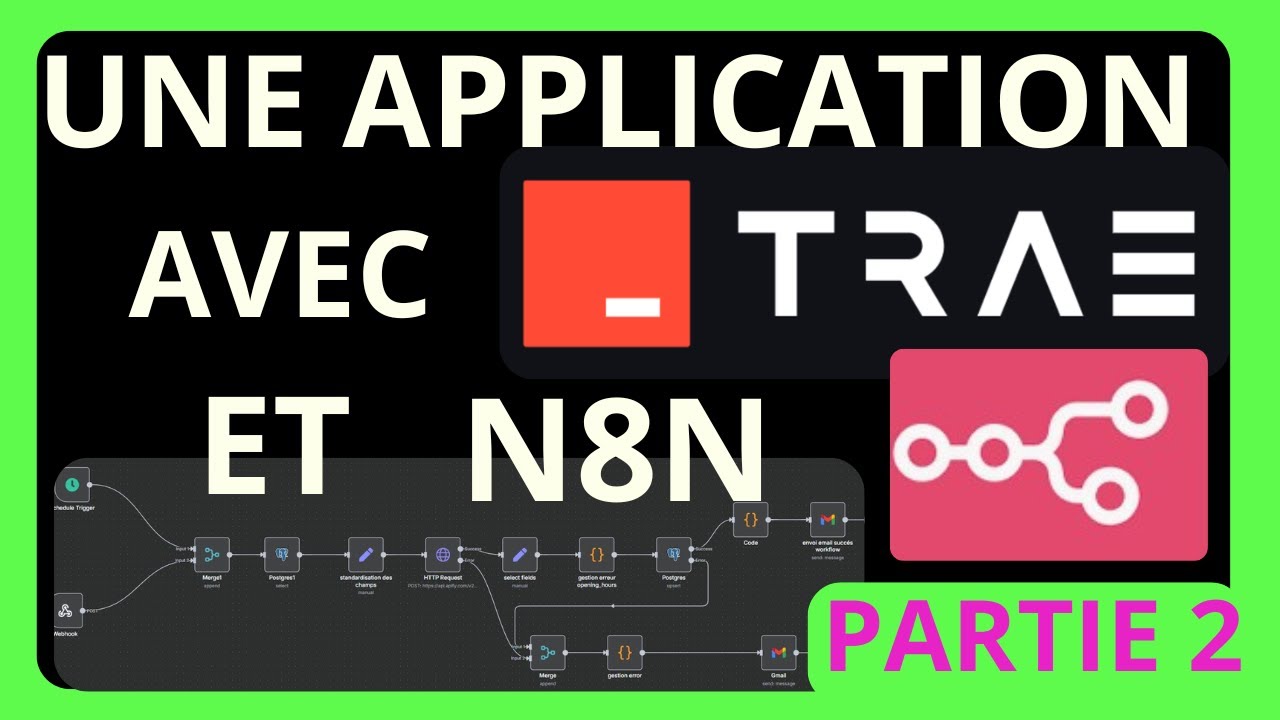 Créer une application avec Trae AI et N8N (partie 2) - YouTube